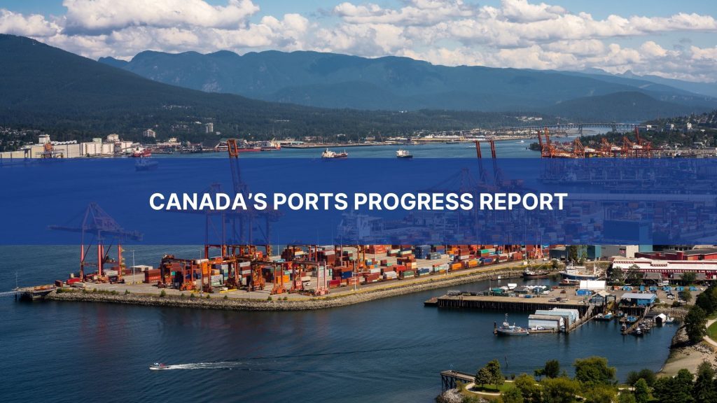 Transolve Global | Canada’s Ports Progress Report